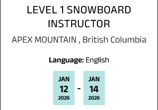 CASI-ACMS LEVEL 1 SNOWBOARDING INSTRUCTOR COURSE | Apex Mountain Resort